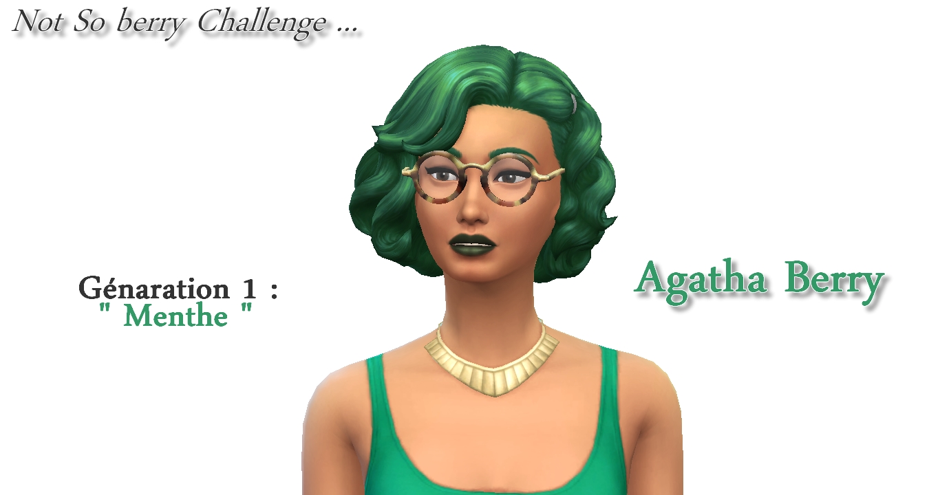 NOT SO BERRY CHALLENGE - Génération 1 - Agatha